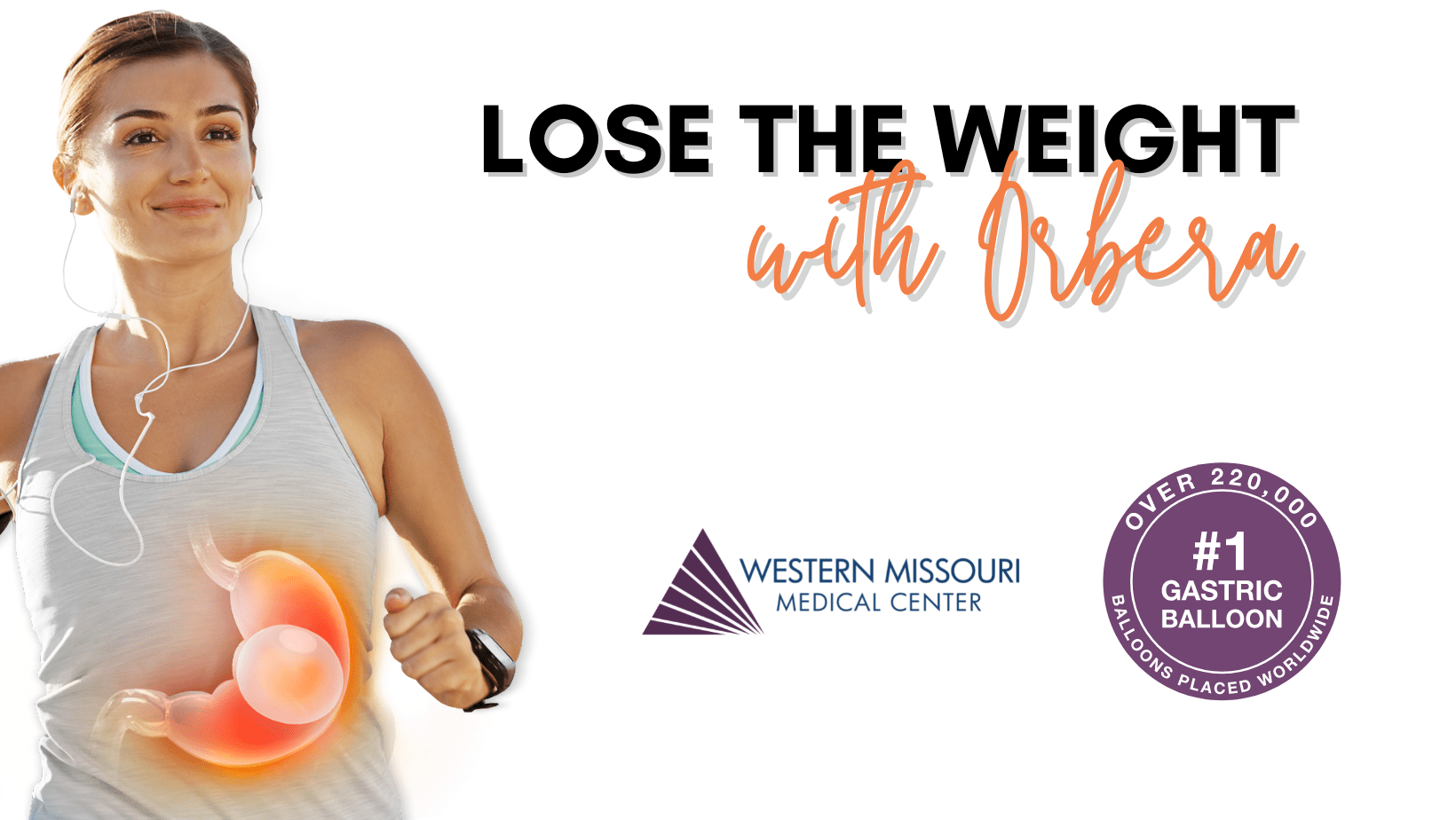 Orbera® Intragastric Balloon - Western Missouri Medical Center